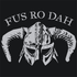 Fus Ro Dah T-shirt Tees Elder Scrolls - Funny - Geek Nerd - Graphic ...